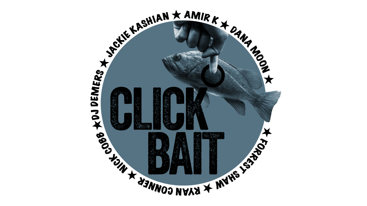 Click Bait with Amir K, Jackie Kashian, Dana Moon, Laurie Kilmartin ...