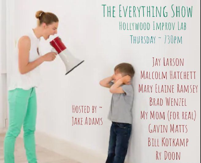 The Everything Show with Jake Adams, Jay Larson, Malcolm Hatchett, and ...