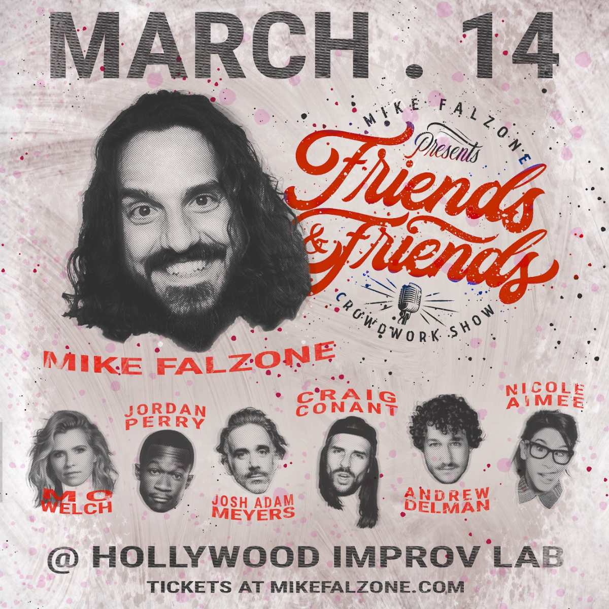Mike Falzone Presents: The Friends & Friends Crowdwork Show featuring ...