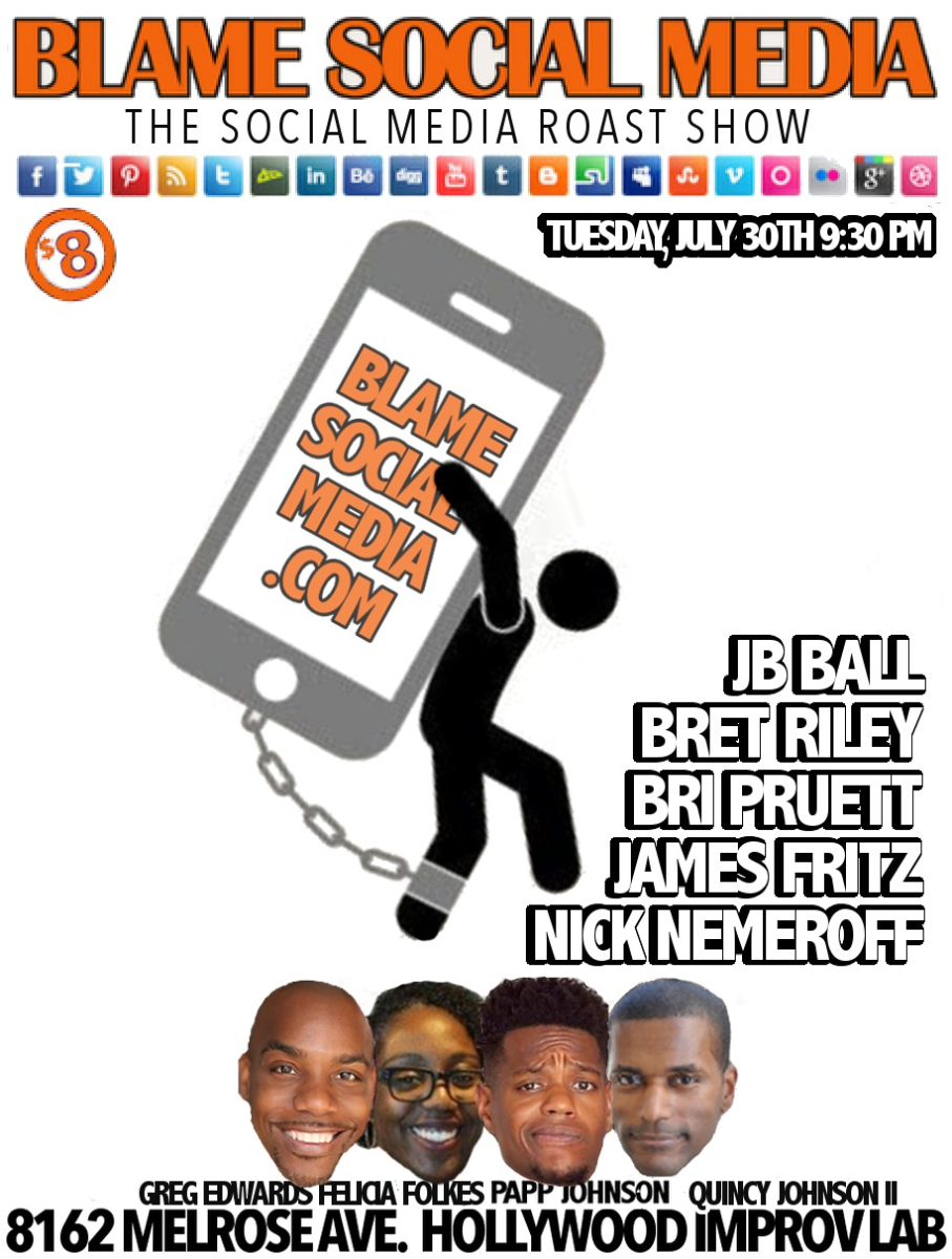 Blame Social Media w/ Greg Edwards, Papp Johnson, Quincy Jones II ...