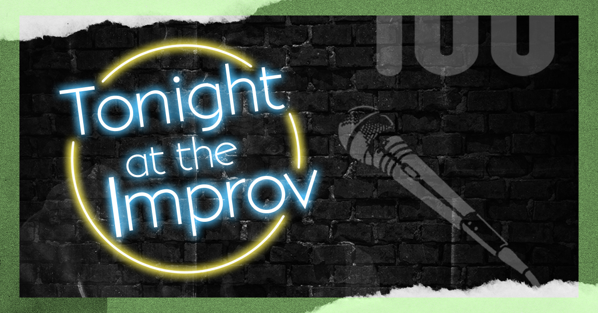 Tonight at the Improv ft. Orny Adams, Jade Catta-Preta, Cathy Ladman ...