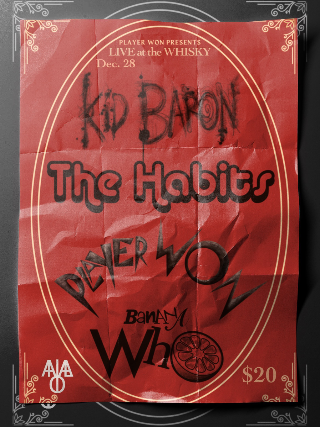 Tickets for Kid Baron, The Habits, Player Won, Banana Who | TicketWeb ...