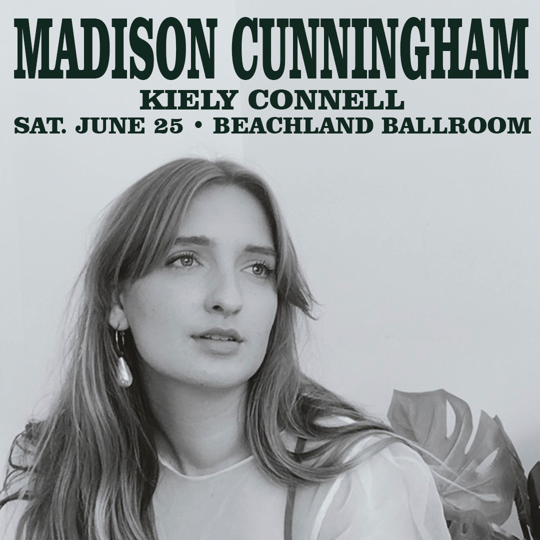 Madison Cunningham, Kiely Connell