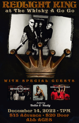 Redlight King, Return To Dust, Bexley , Gorilla Fistfight , Eagle Noise ...