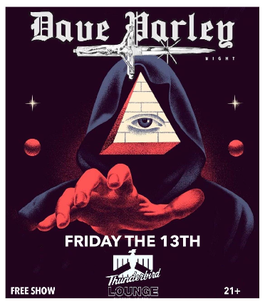 Dave Parley Night – Thunderbird Lounge