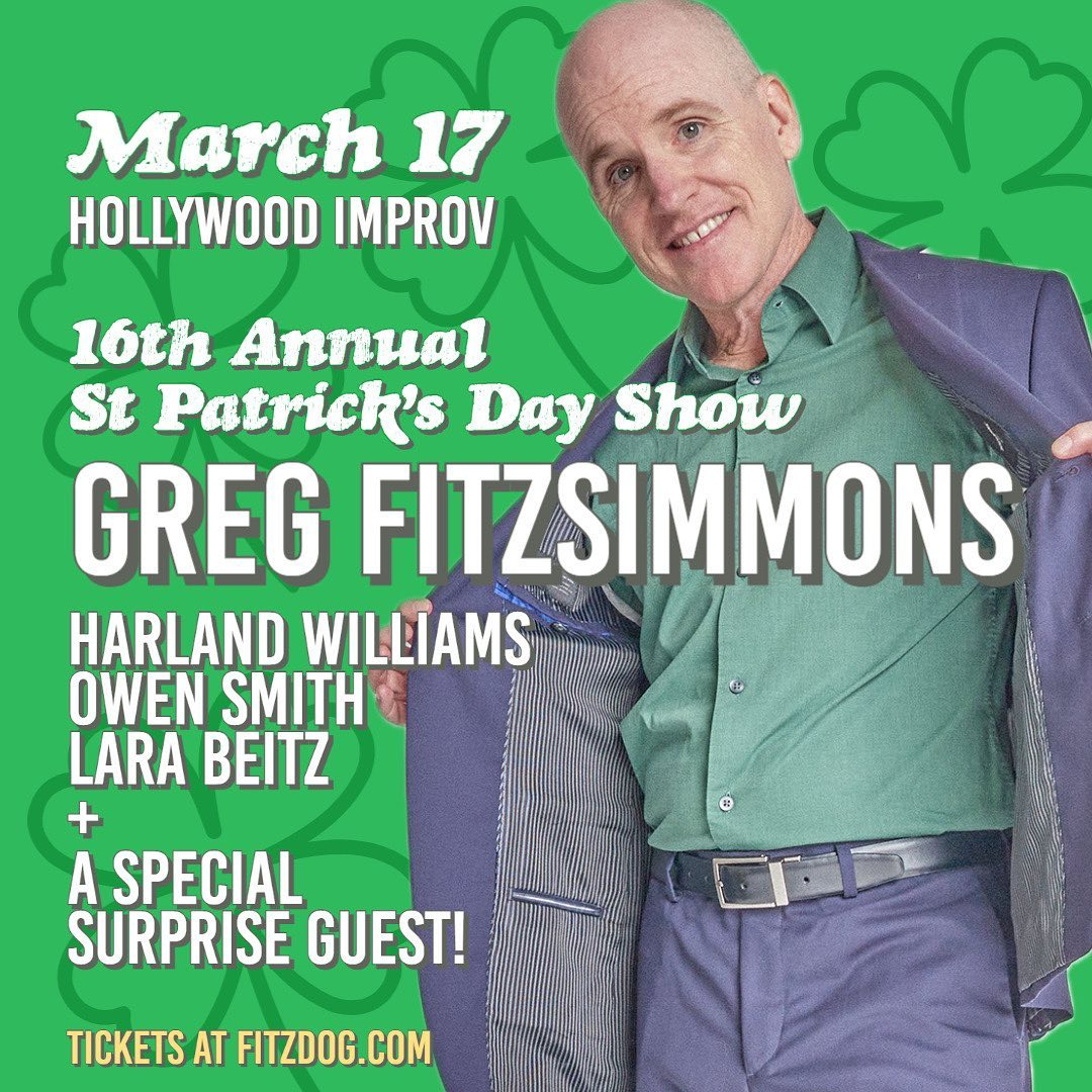 Greg Fitzsimmons Annual St Patricks Day Show Ft Harland Williams Owen Smith Lara Beitz