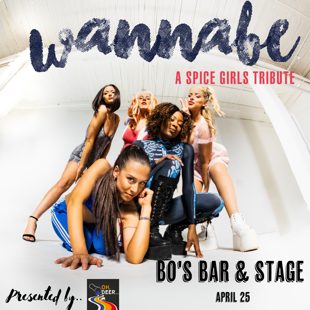 WANNABE – A SPICE GIRLS THE REUNION TOUR TRIBUTE – Bo's Bar and Stage