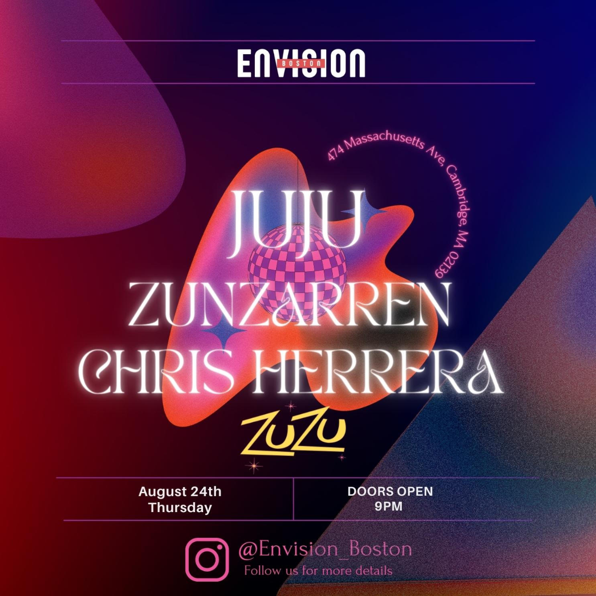 Envision Boston w/ Juju, Zunzarren, Chris Herrera | The Middle East ...