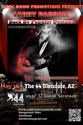 Tickets for Larry Pascale w/ 12 Gauge Serenade | TicketWeb - The 44 ...