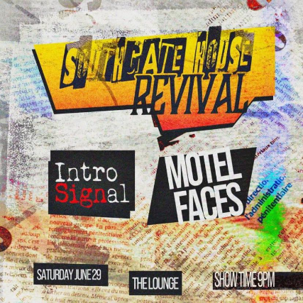 Tickets for Intro Signal , Motel Faces | TicketWeb - The Southgate ...
