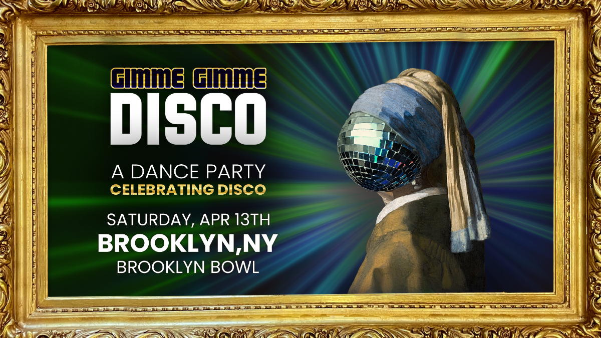 Gimme Gimme Disco - A Dance Party Inspired by ABBA | Brooklyn Bowl