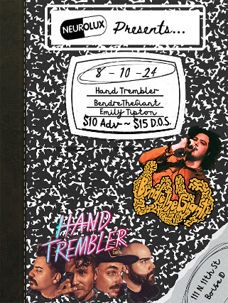Tickets for Hand Trembler, BendreTheGiant, Emily Tipton | TicketWeb ...