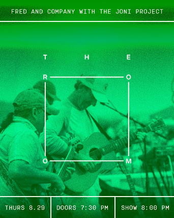 Tickets for The Joni Project/ Fred & Company | TicketWeb - The Room at ...