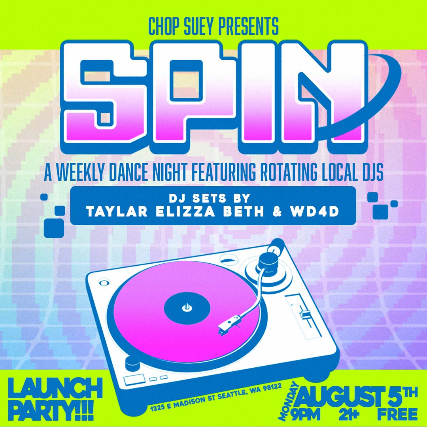 SPIN: A Weekly Dance Night Featuring Rotating Local DJs Tickets ...