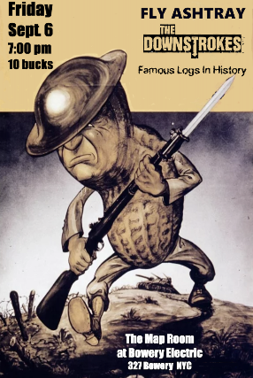 Fly Ashtray, The Downstrokes, Famous Logs In History Tickets | New York ...
