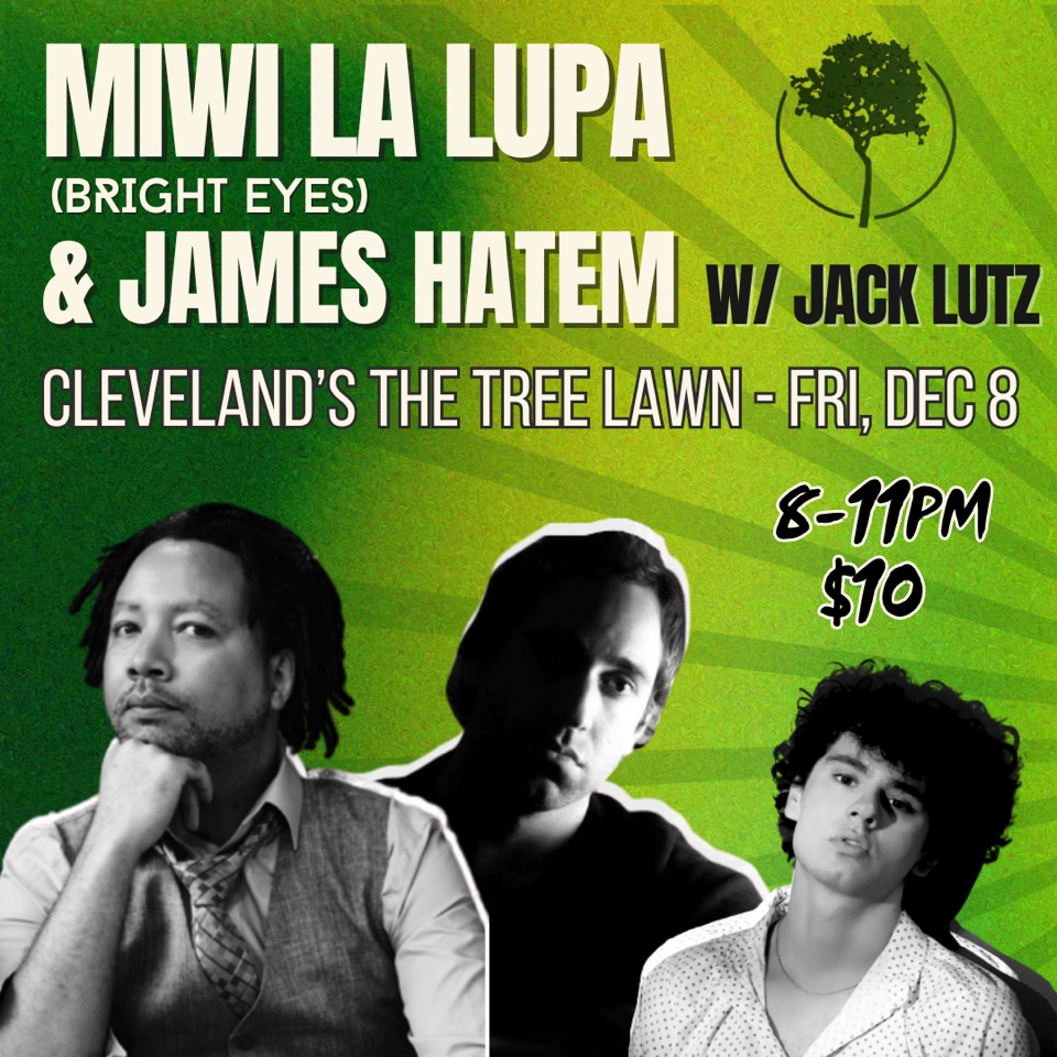 Miwi La Lupa from Bright Eyes and James Hatem, Jack Lutz - THE TREELAWN