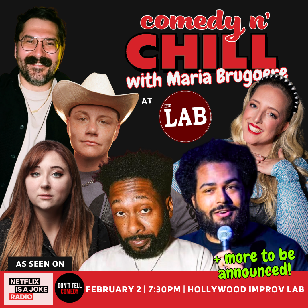 Comedy N Chill ft. Kelly Ryan, Curtis Cook, Maria Bruggere, Chris ...