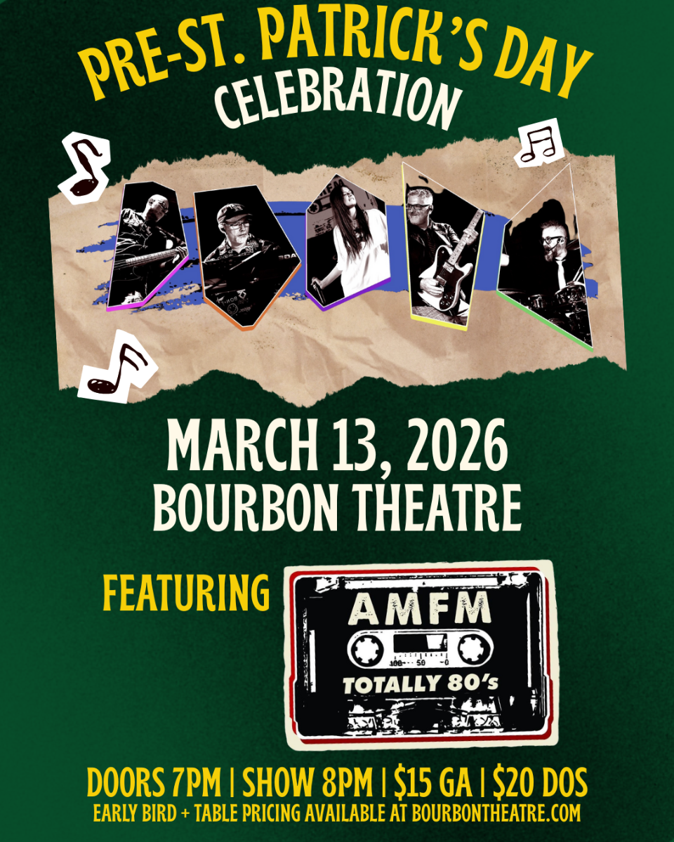 AM/FM Pre-St. Patrick's Day Celebration - Bourbon Theatre