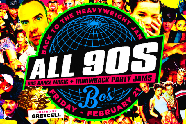 Back To The Heavyweight Jam I All 90s Dance Party – Bo's Bar and Stage